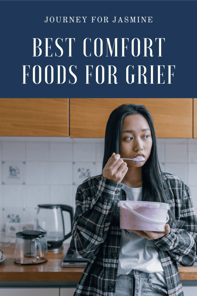 Thoughtful Guide To The Best Comfort Foods For Grief – Journey for Jasmine